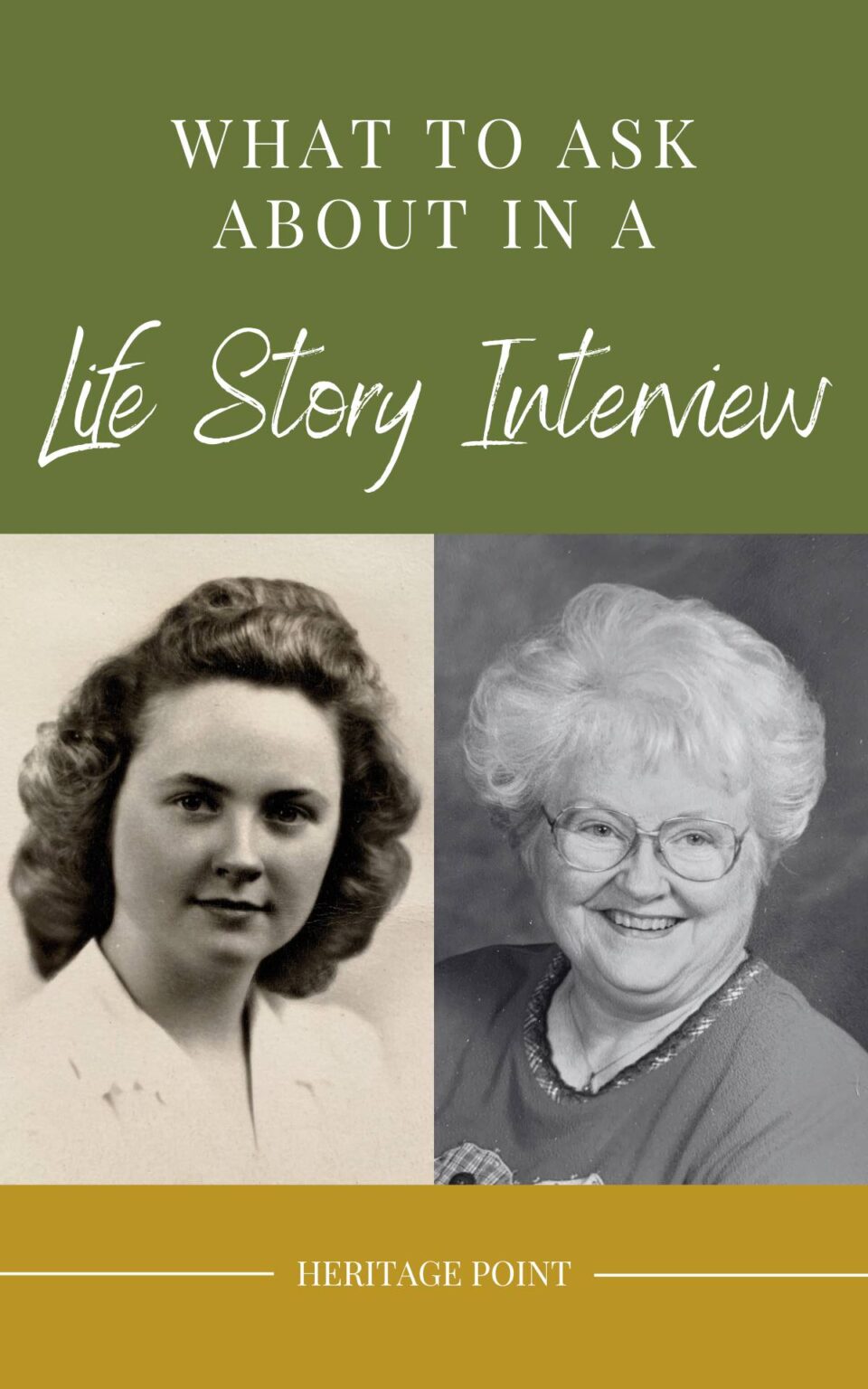 What to Ask About in a Life Story Interview - Heritage Point